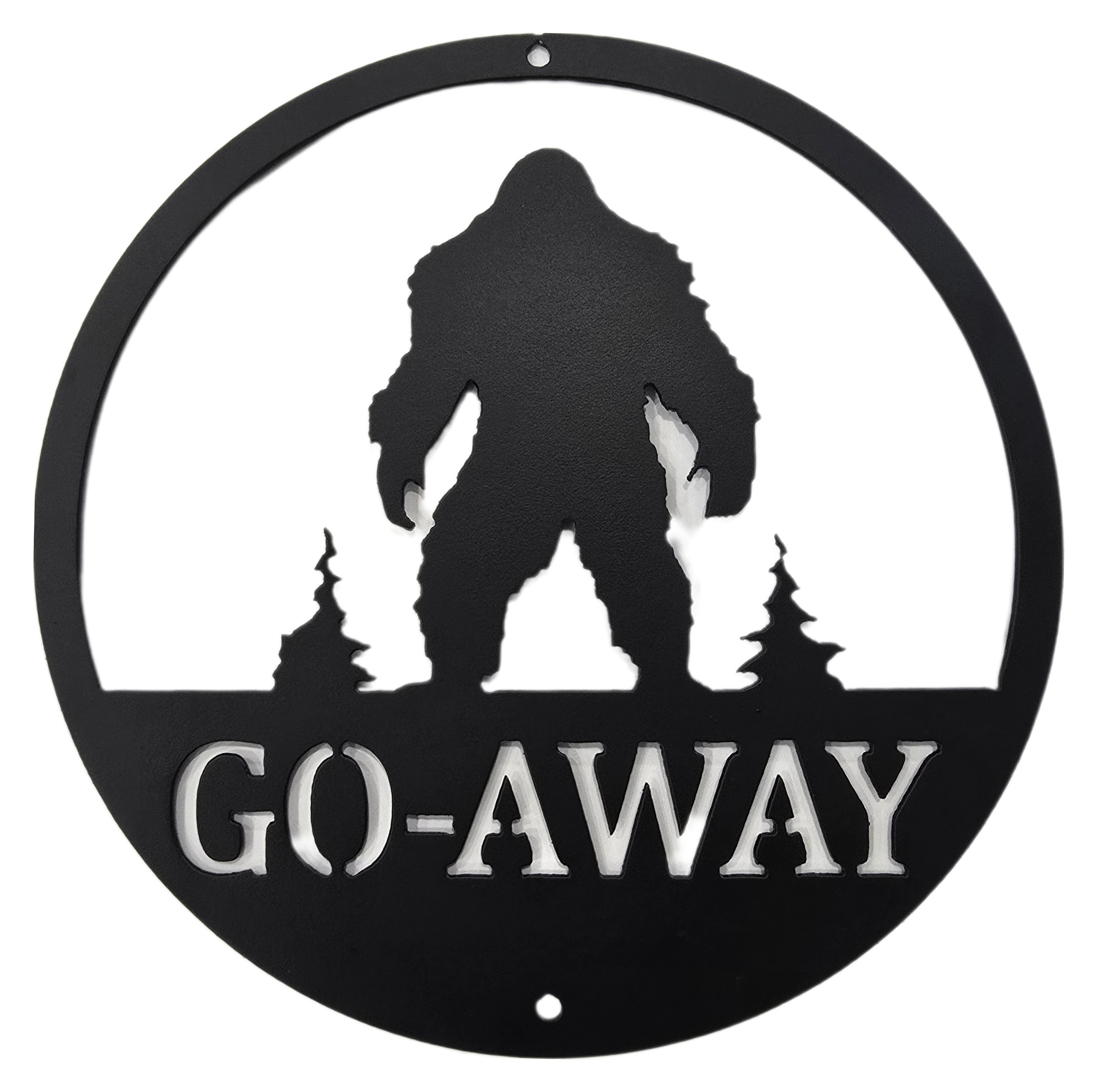 10-inch Big Foot Go Away Sign - Underdog Metal